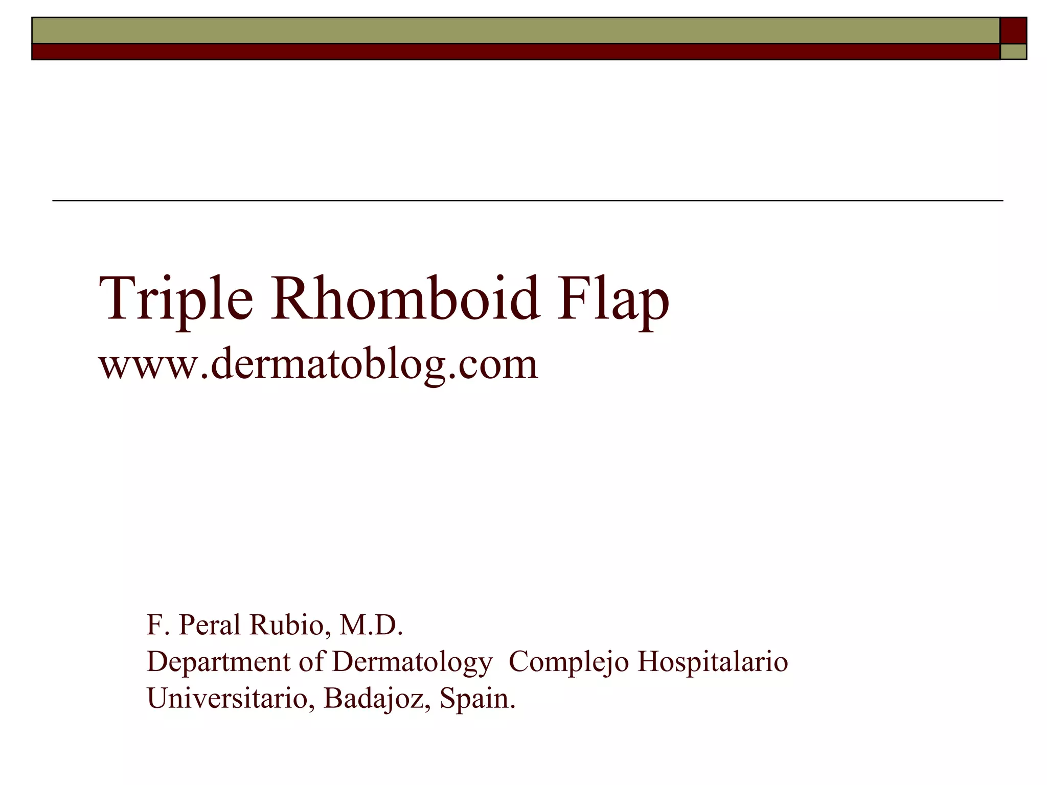 Triple Rhomboid Flap | PPT
