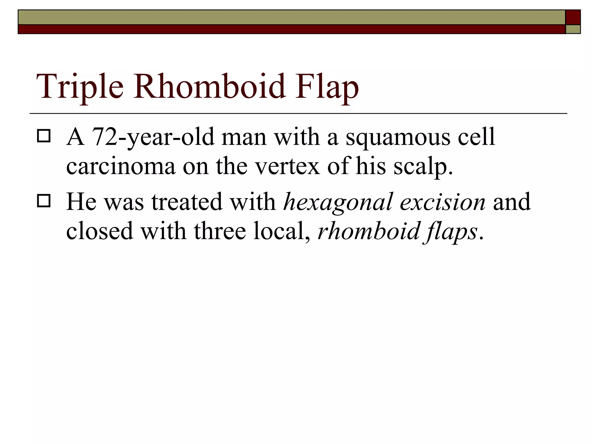Triple Rhomboid Flap | PPT