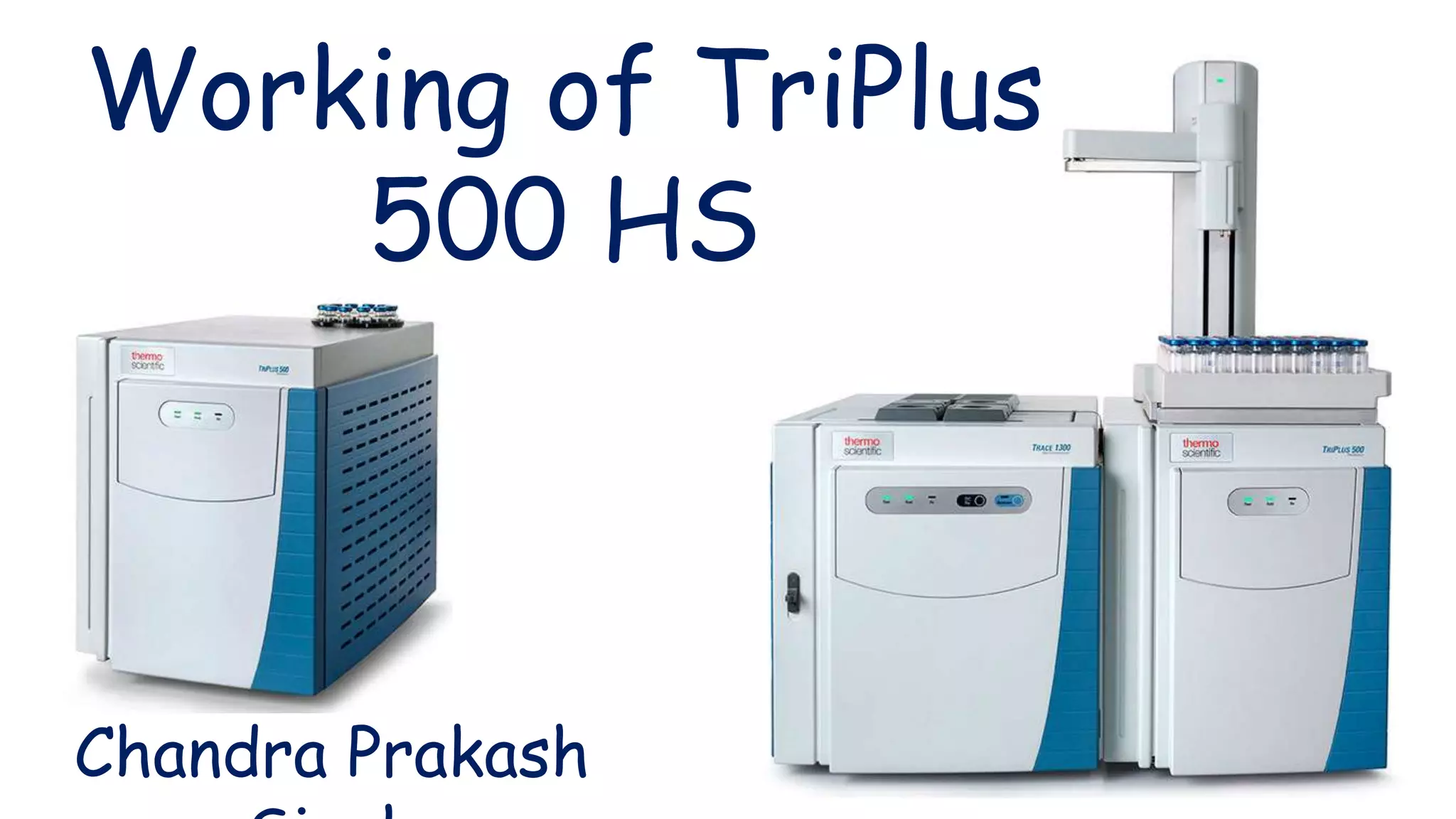 Triplus500 HS working.pptx