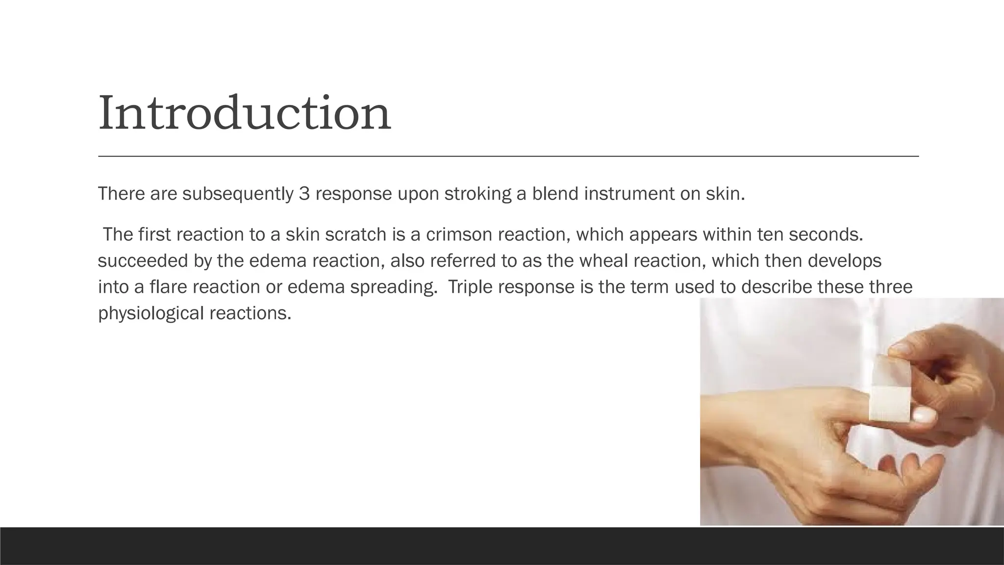 triple response on skin based on physiology | PPT