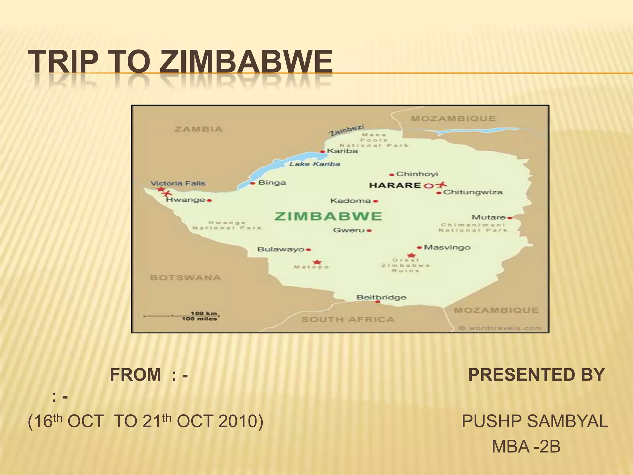 Trip to Zimbabwe | PPTX | Africa Travel | Travel Locations