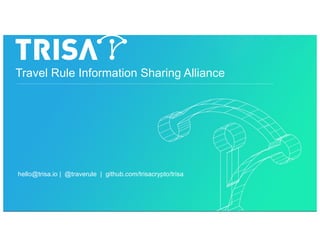Travel Rule Information Sharing Alliance | PDF