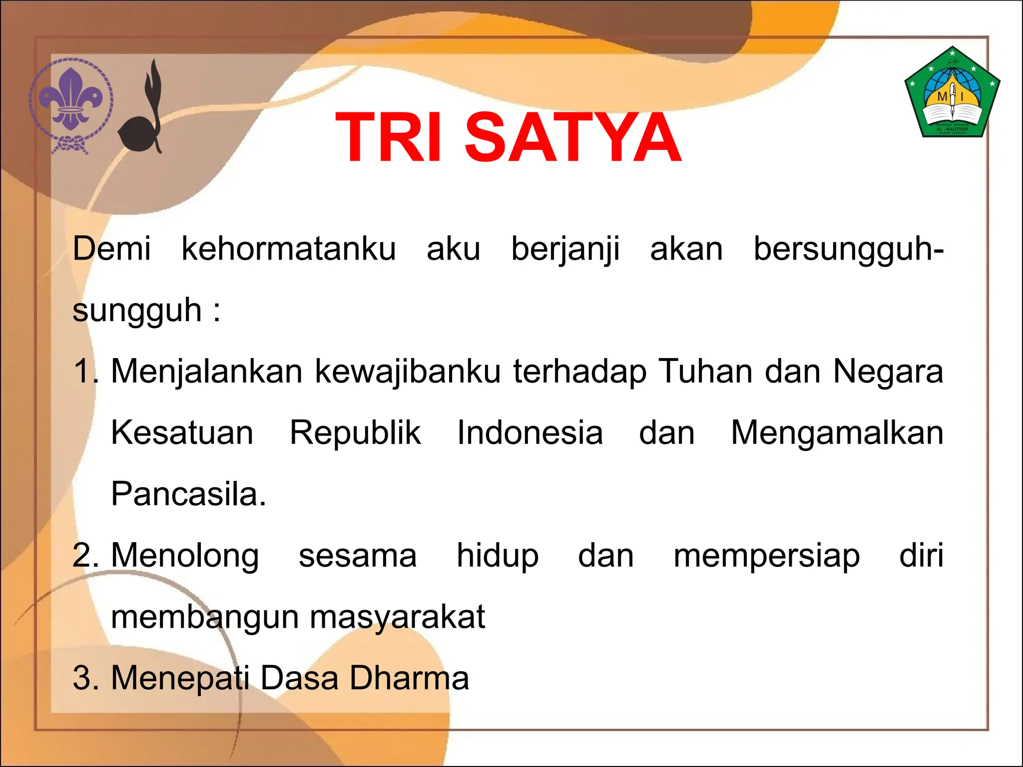 TRI SATYA DAN DASA DARMA PRAMUKA SATYA DHARMA | PPTX