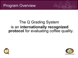 Trish Rothgelb: Q/SCAA Cupping form and Calibration nrf2013 | PPT