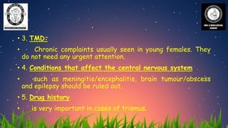 Differential Diagnosis of Trismus | PPTX