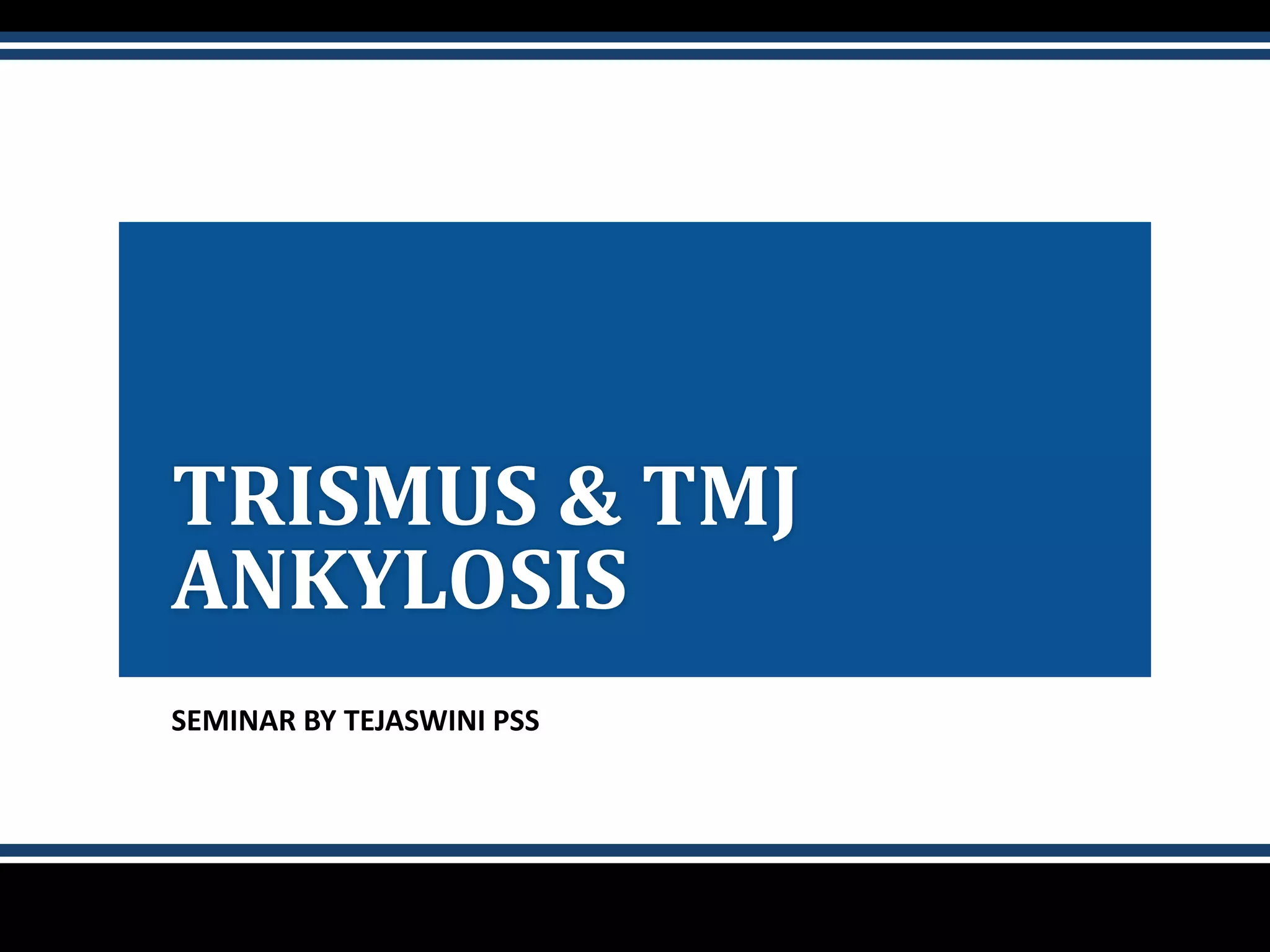 Trismus | PPTX