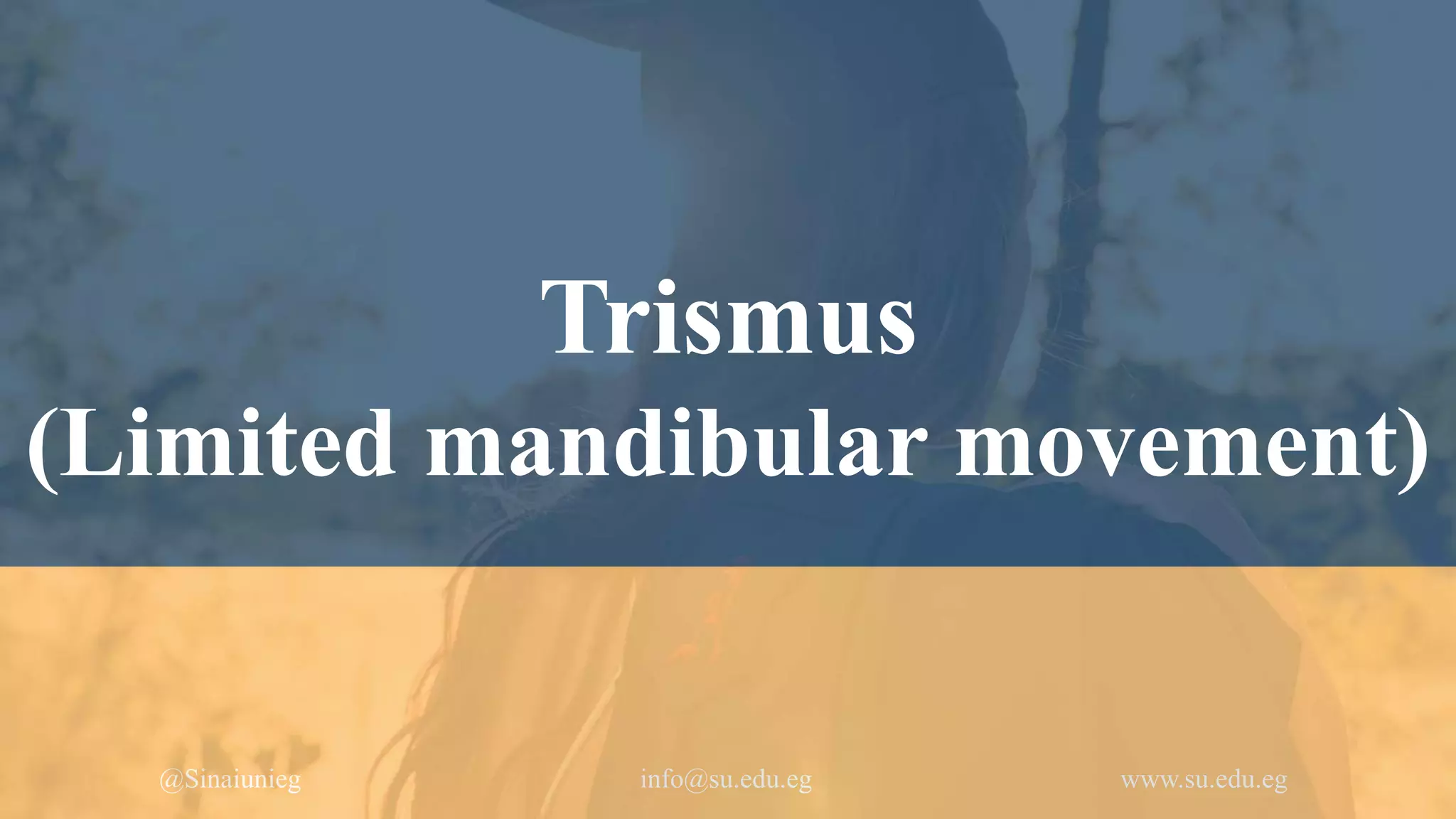 Trismus | PPTX