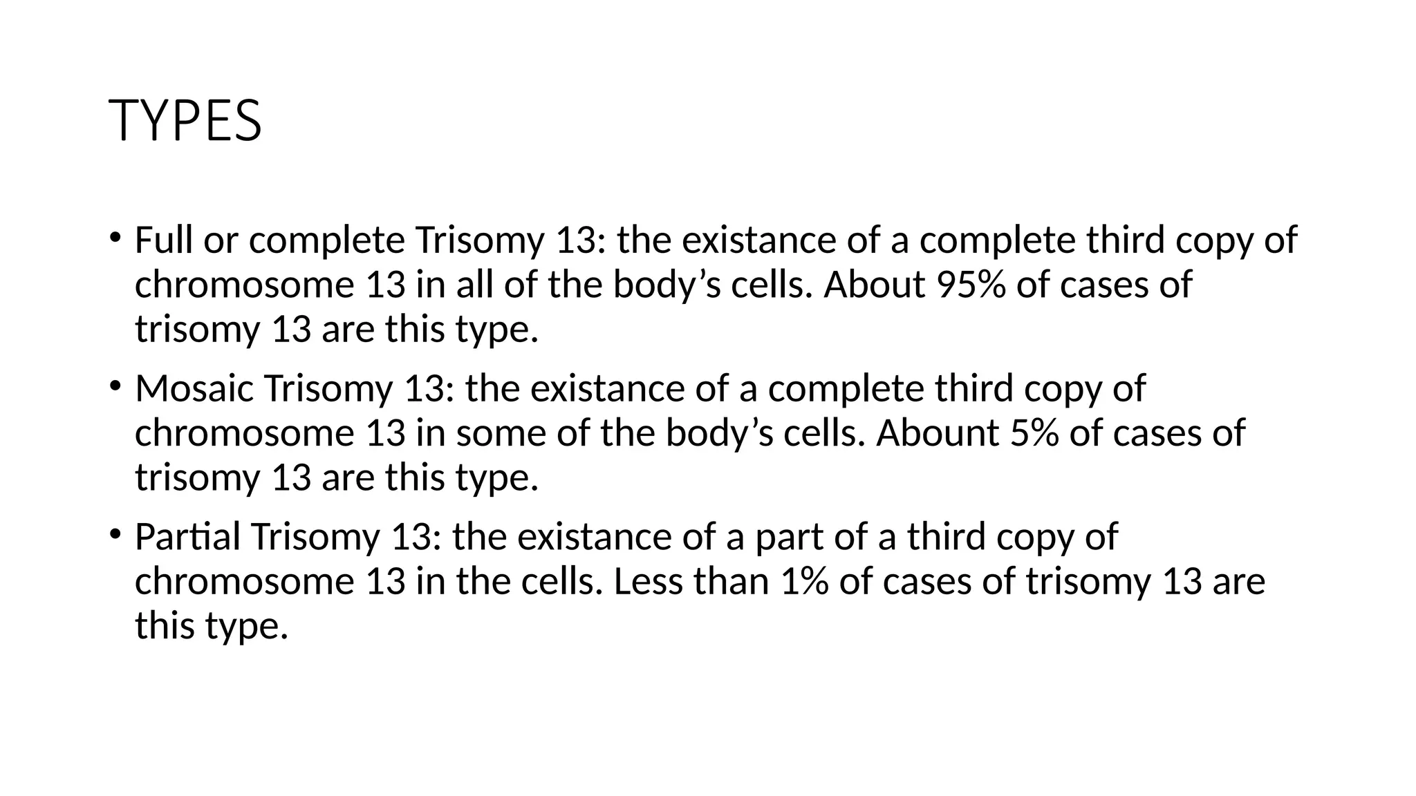 Comprehensive nursing responsibilities of a child with trisomy 18,13 ...