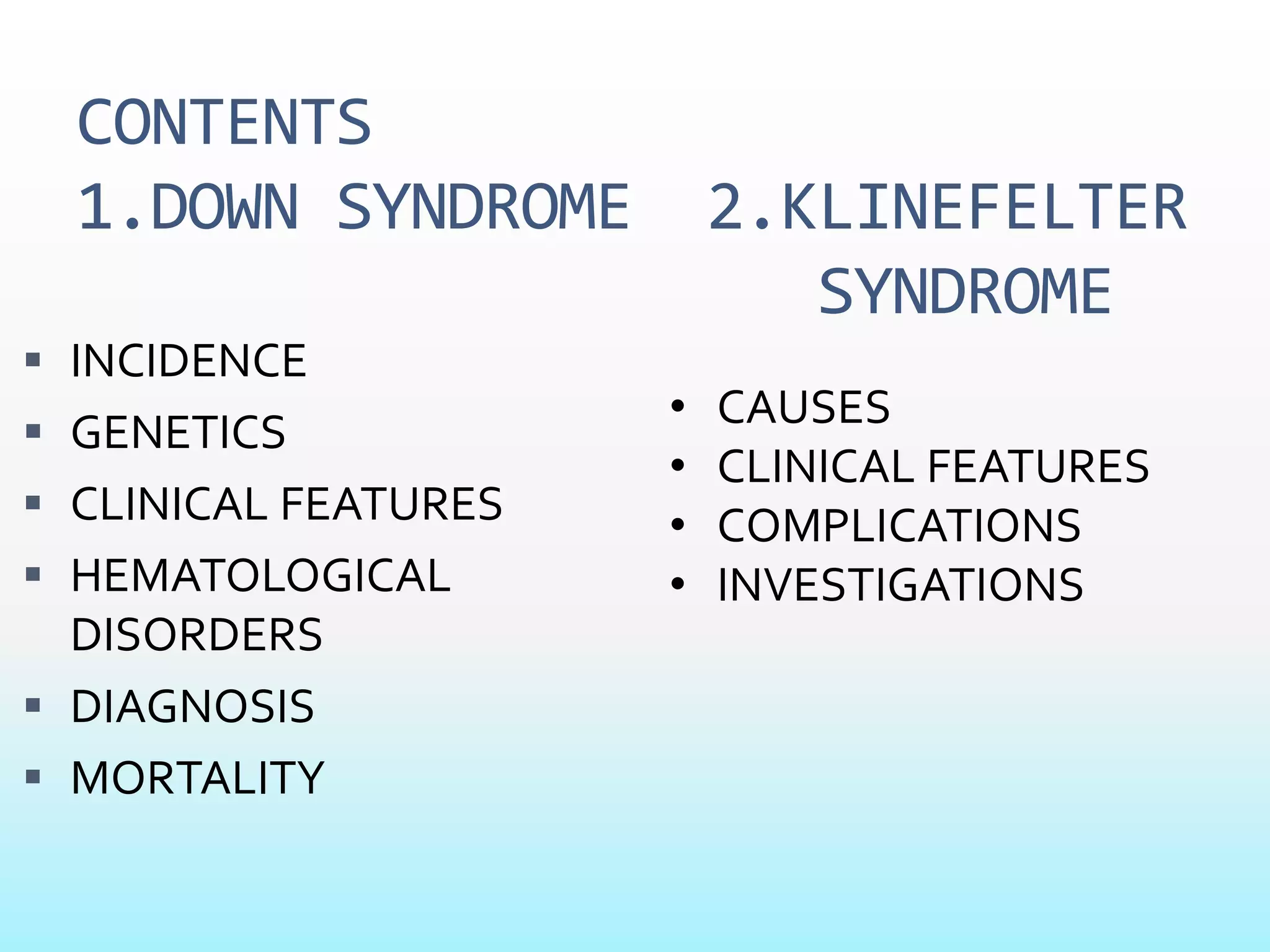 down syndrome and klinefelters syndrome | PPTX