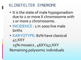 down syndrome and klinefelters syndrome | PPTX