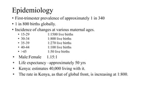 Trisomy 21 and other chromosomal abnormalities | PPTX