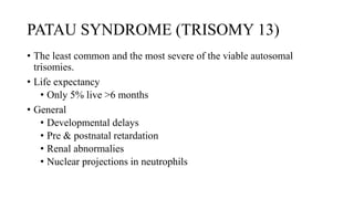 Trisomy 21 and other chromosomal abnormalities | PPTX