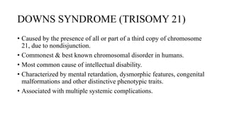Trisomy 21 and other chromosomal abnormalities | PPTX