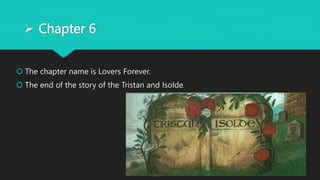 Tristan and Isolde- slide.pptx
