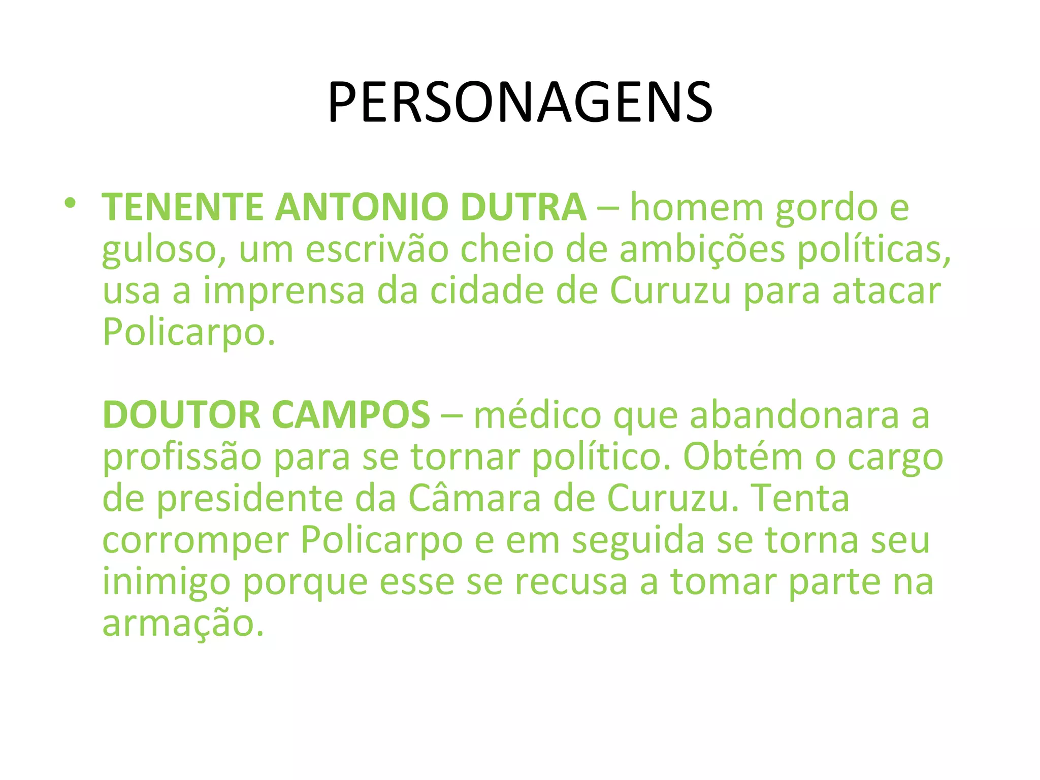 Triste fim de policarpio quaresma | PPT