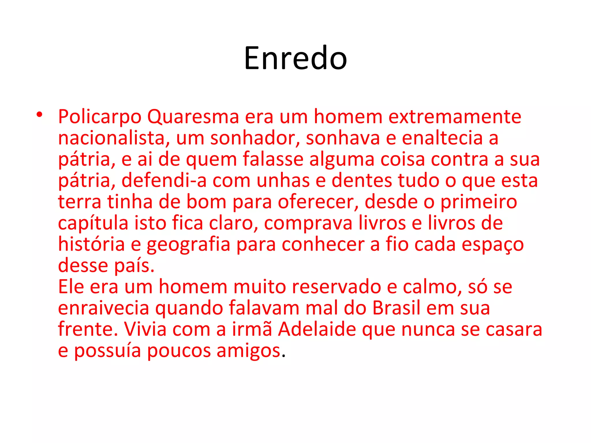 Triste fim de policarpio quaresma | PPT