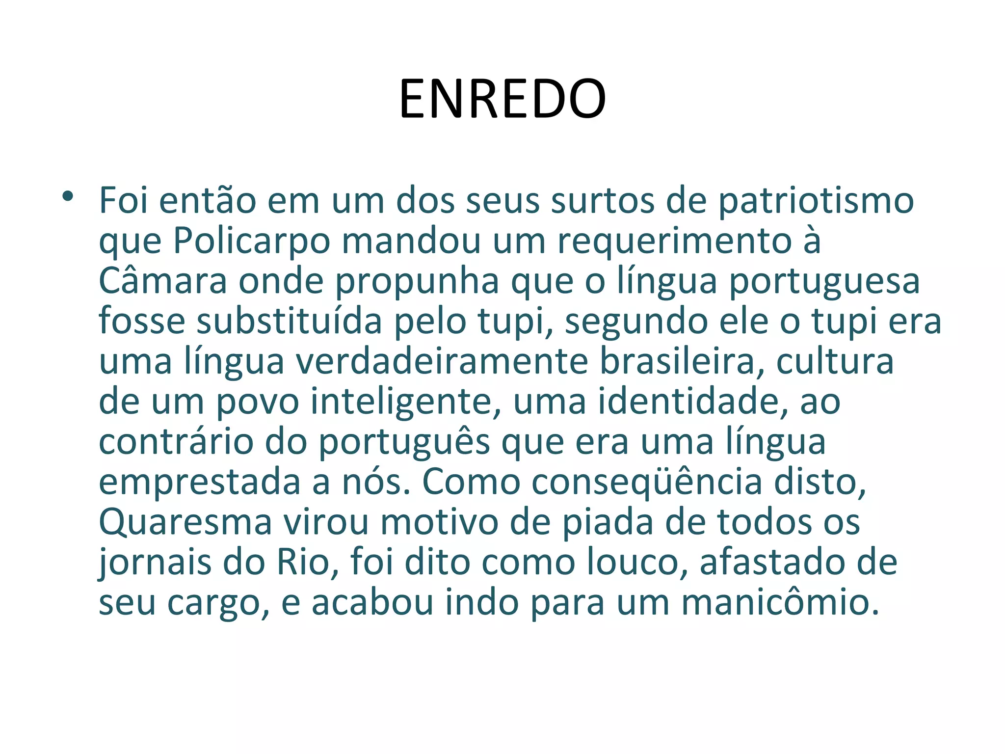 Triste fim de policarpio quaresma | PPT