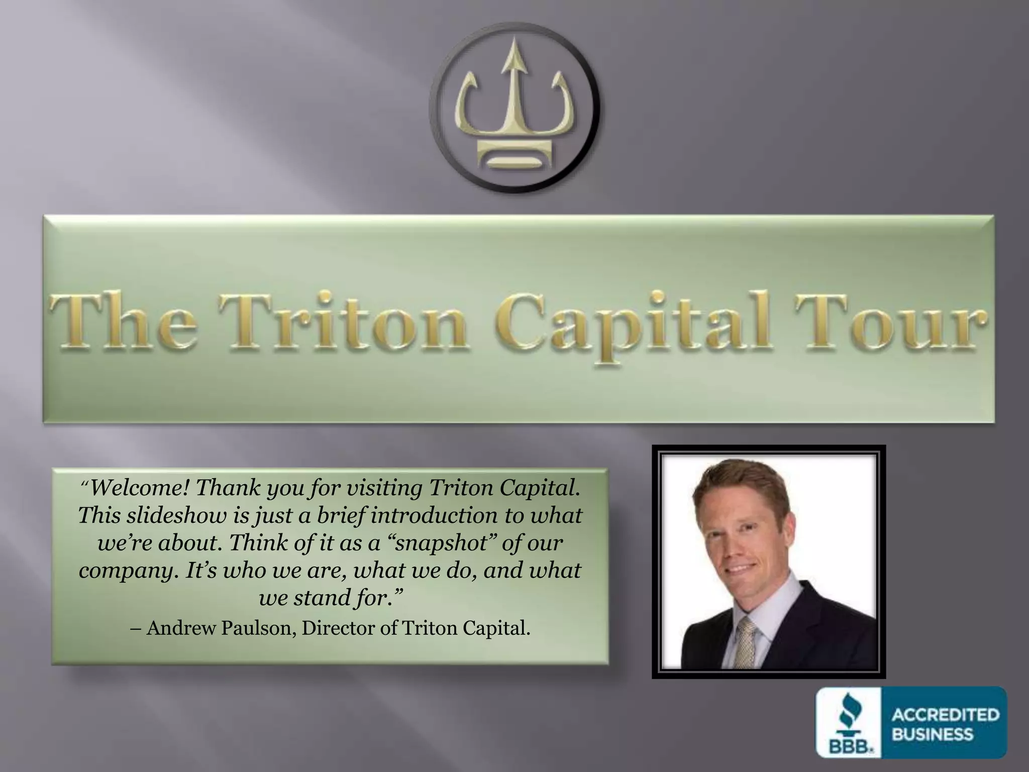 The Triton Capital Tour - Get To Know Us | PPT
