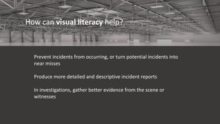 Visual Literacy: How "Learning to See" Benefits Occupational Safety | PDF