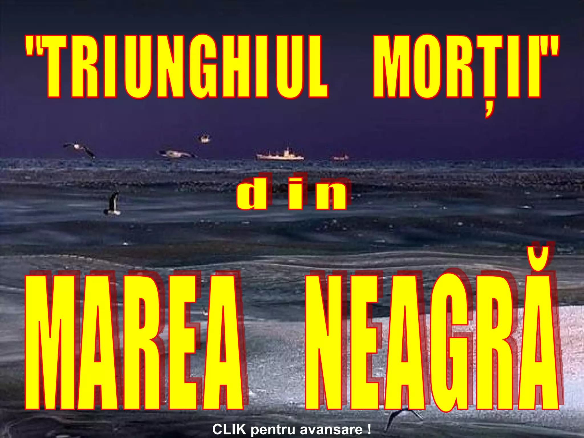 Triunghiul morții din Marea Neagra | PPS
