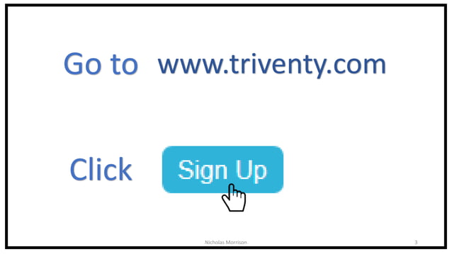 Triventy Tutorial | PPT