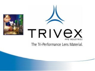 Trivex lens material t | PPT