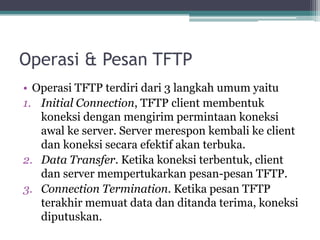 Trivial file transfer protocol (tftp) | PPTX