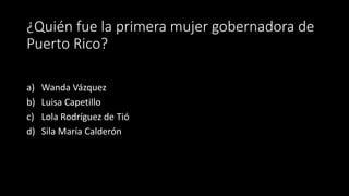 Trivia sobre la historia de Puerto Rico.pptx