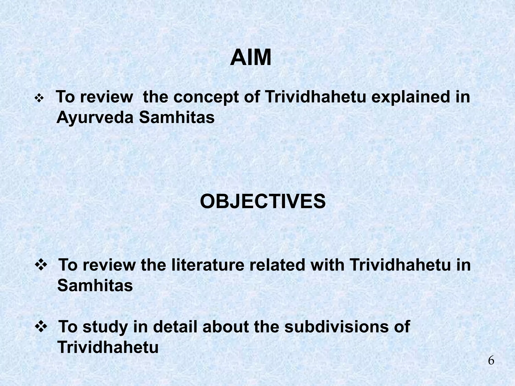 Trividha hetu in roga utpatti | PPT