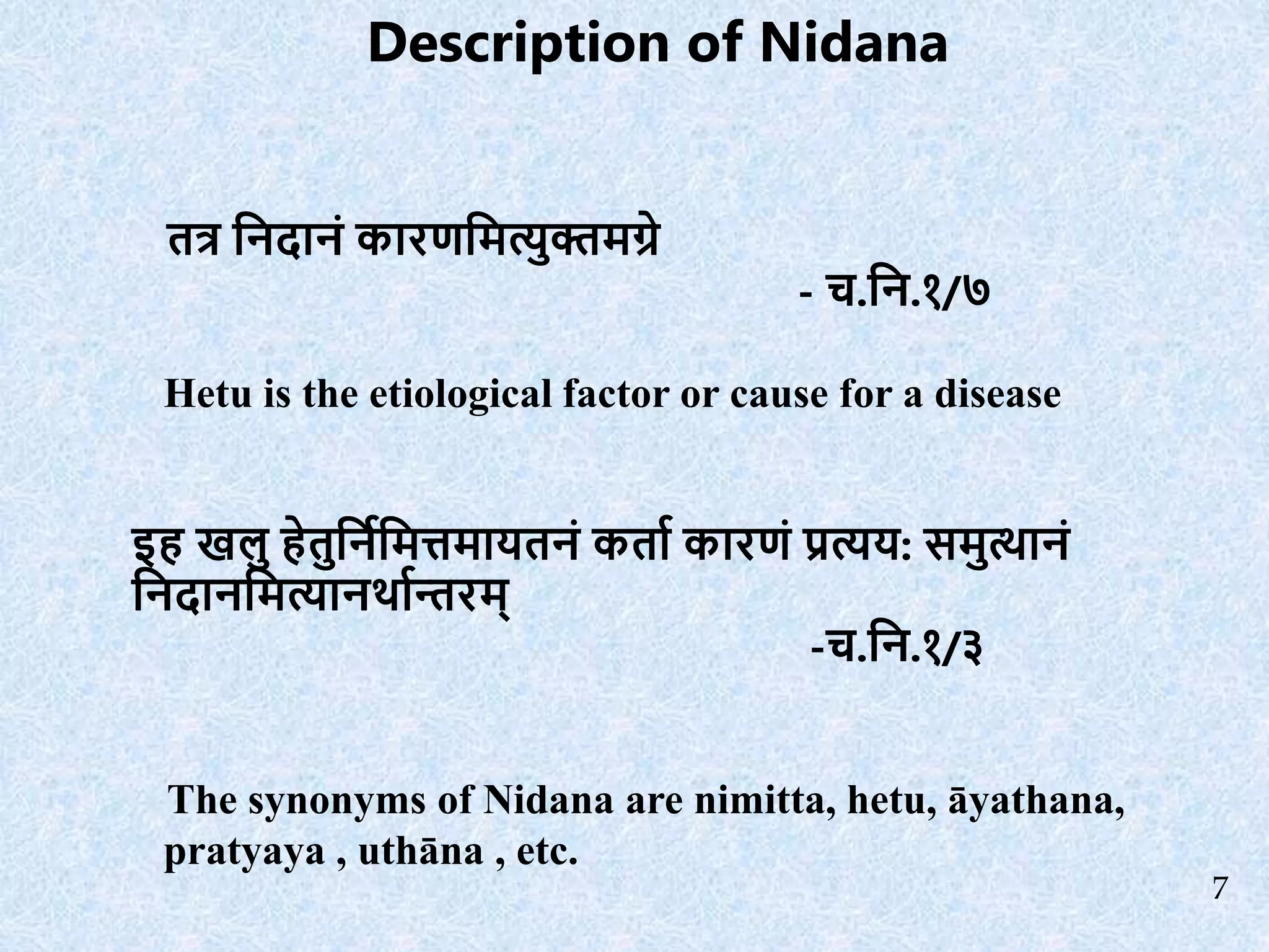 Trividha hetu in roga utpatti | PPT