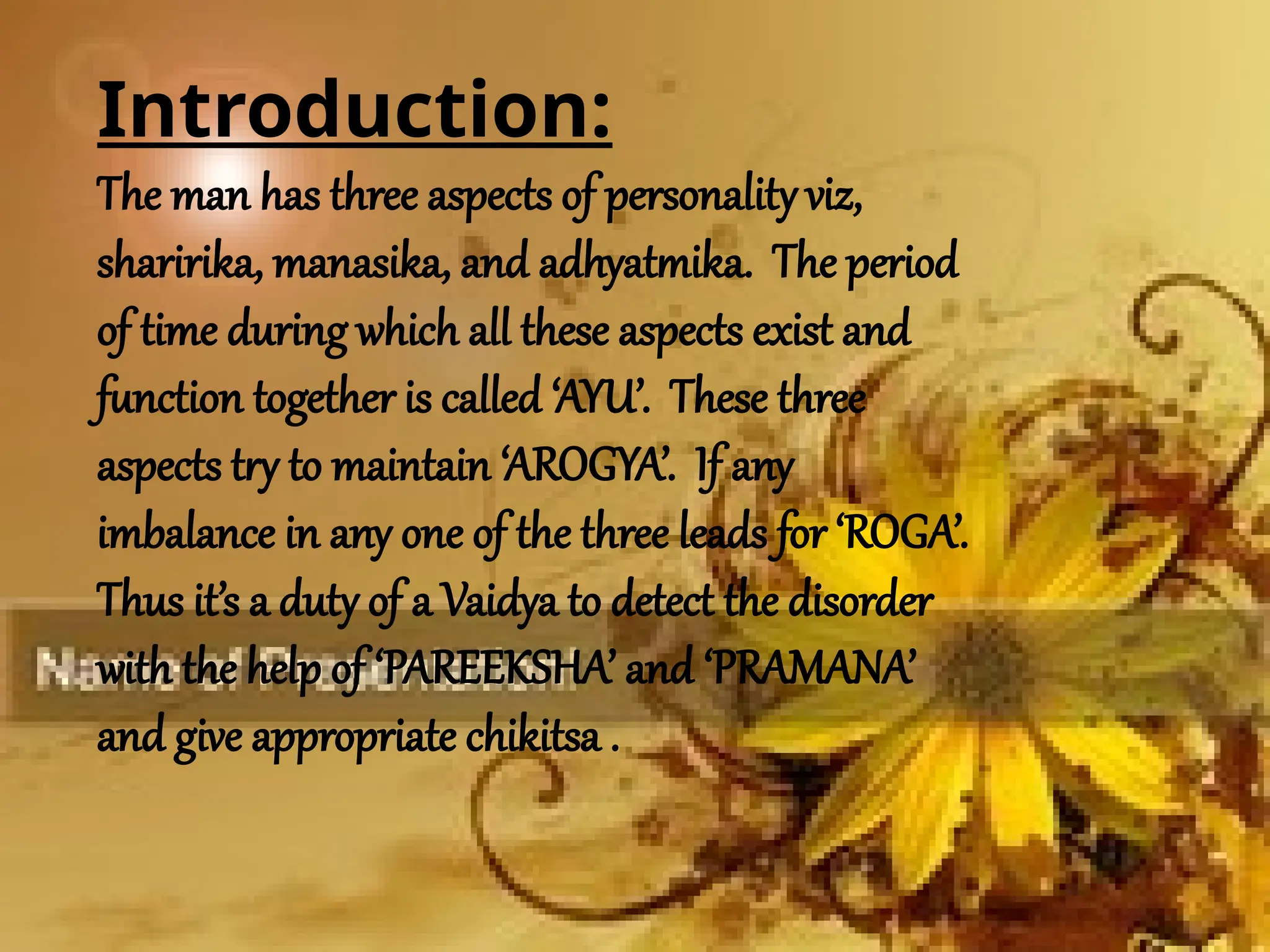 ROLE OF TRIVIDHA PAREEKSHA AND PRAMANA IN AYURVEDA | PPTX