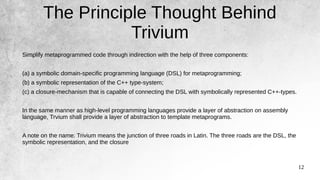 Trivium: A Framework For Symbolic Metaprogramming in C++ | PDF