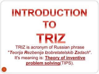 Introduction to Triz (TIPS) | PPTX