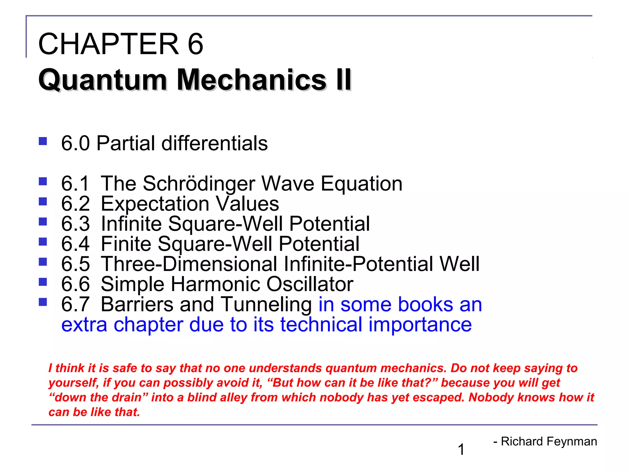 CHAPTER 6 Quantum Mechanics II | PPT