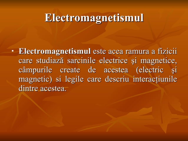 TăRîţă Marius Ilie Magnetismul șI Electromagnetismul | PPT