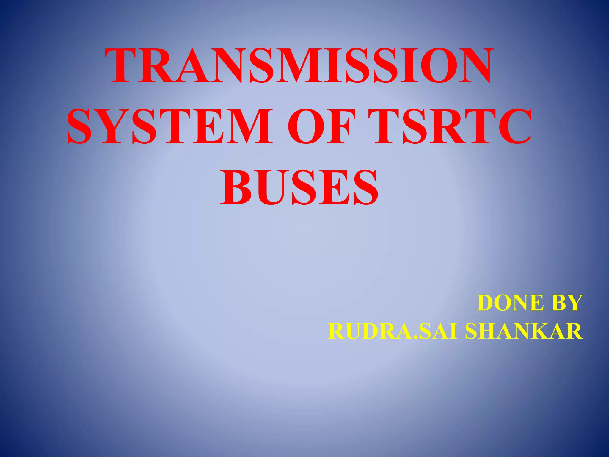 Transmission system in buses | PPTX