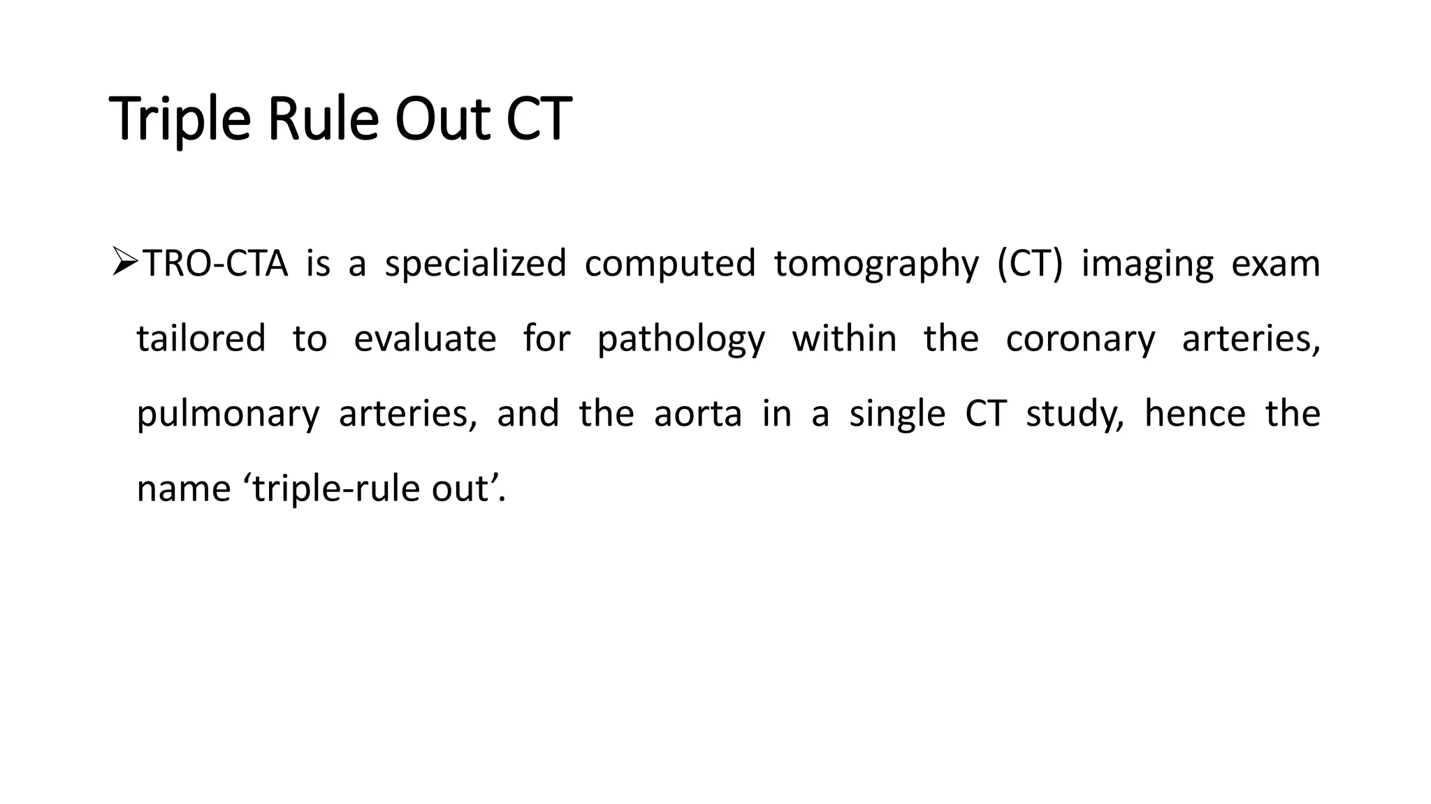 Triple Rule Out Computed Tomography | PPTX