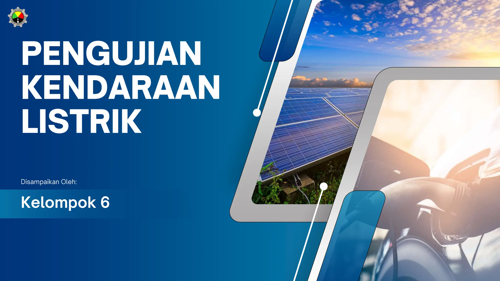 TRO B MADYA_KELOMPOK 6_TUGAS 1 PENGUJIAN KENDARAAN LISTRIK_PPT.pptx