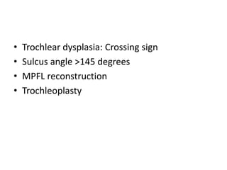 Trochlear dysplasia | PPTX