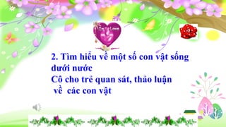 tro chuyen ve con vat song duoi nuoc.ppt