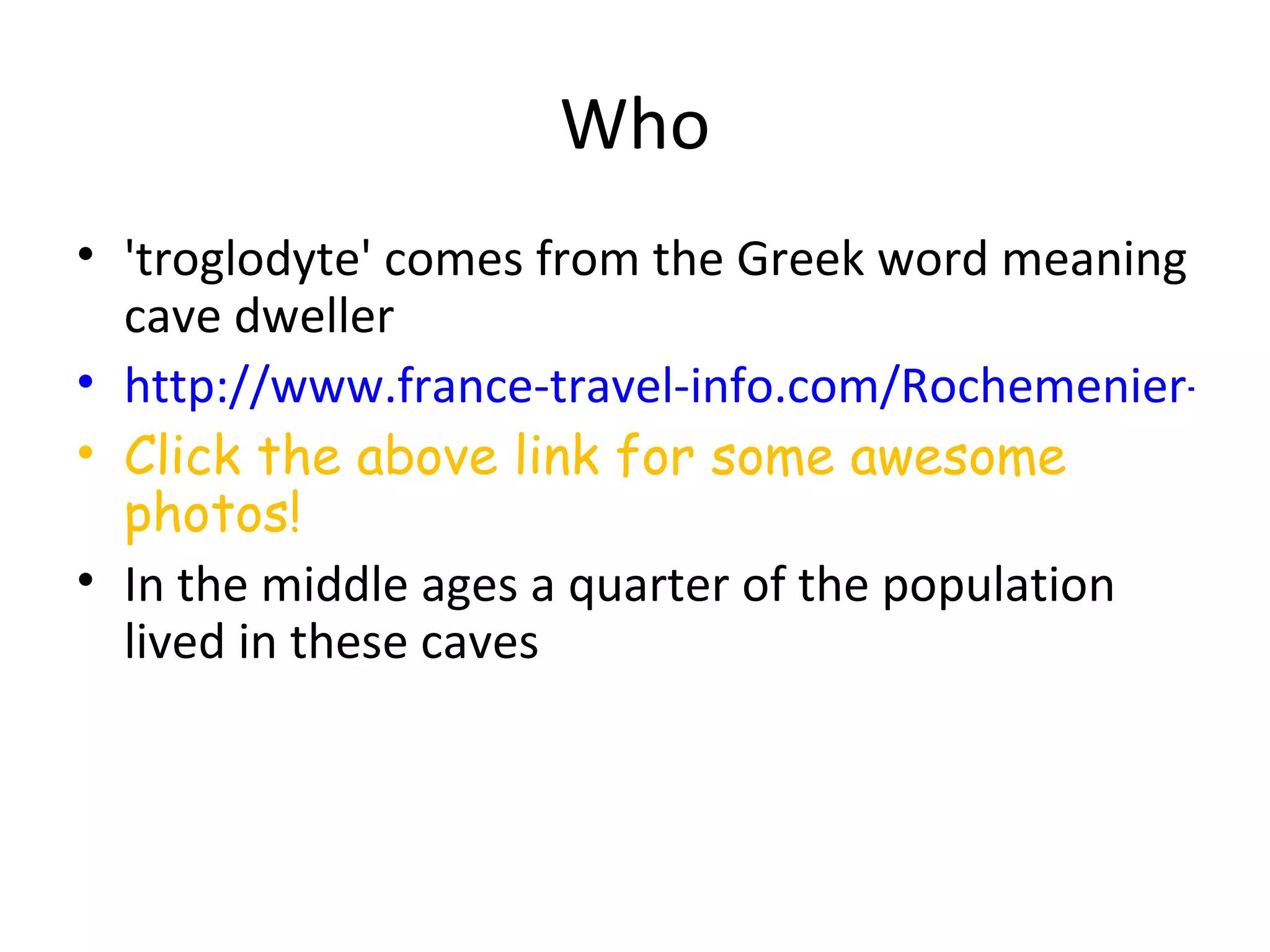 Troglodyte Dwellings | PPT