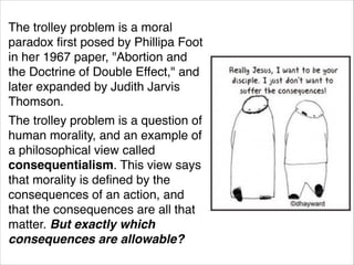 Introduction to Philosophy: Trolley problems | PDF