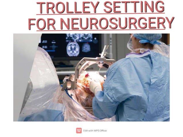 TROLLEY SETTING- neuro surgery | PDF | Brain and Nervous System ...