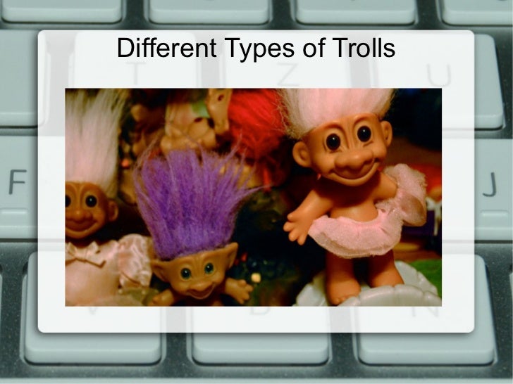 Welcome to the World of Trolls
