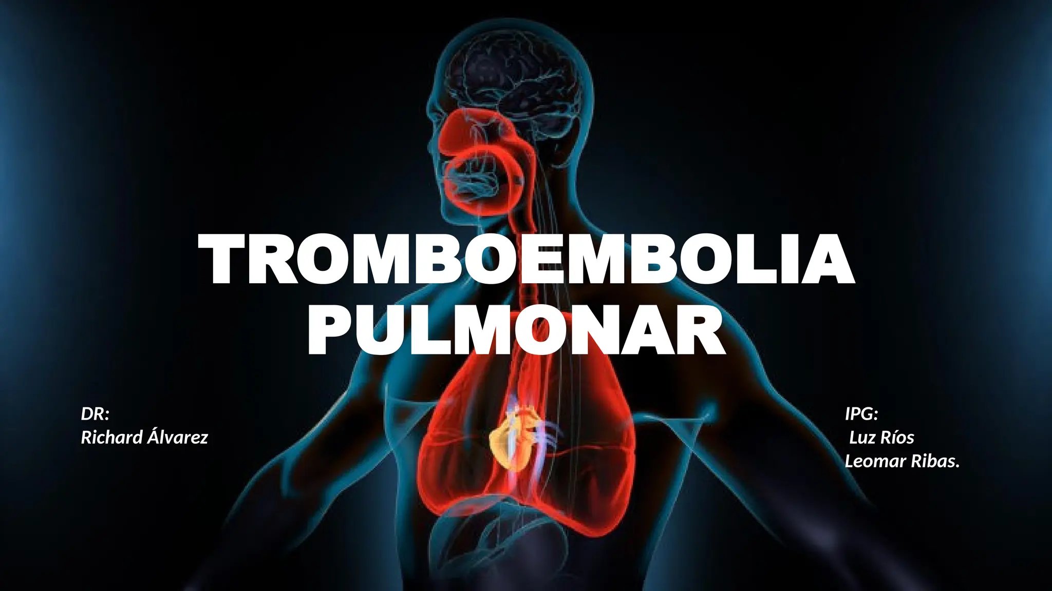 TROMBOEMBOLIA PULMONAR ENFERMEDAD TEP.pptx