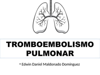 tromboembolism-pulmonar, en paciente adulto | PPT