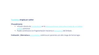 TROMBOEMBOLISMO PULMONAR DESCRIPCIÓN.pptx