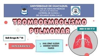 DIAPOSITIVAS TROMBOEMBOLISMO PULMONAR.pptx
