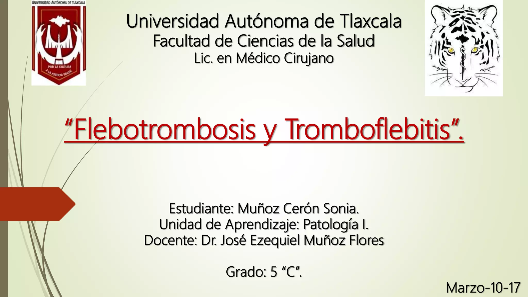Tromboflebitis y flebotrombosis | PPTX