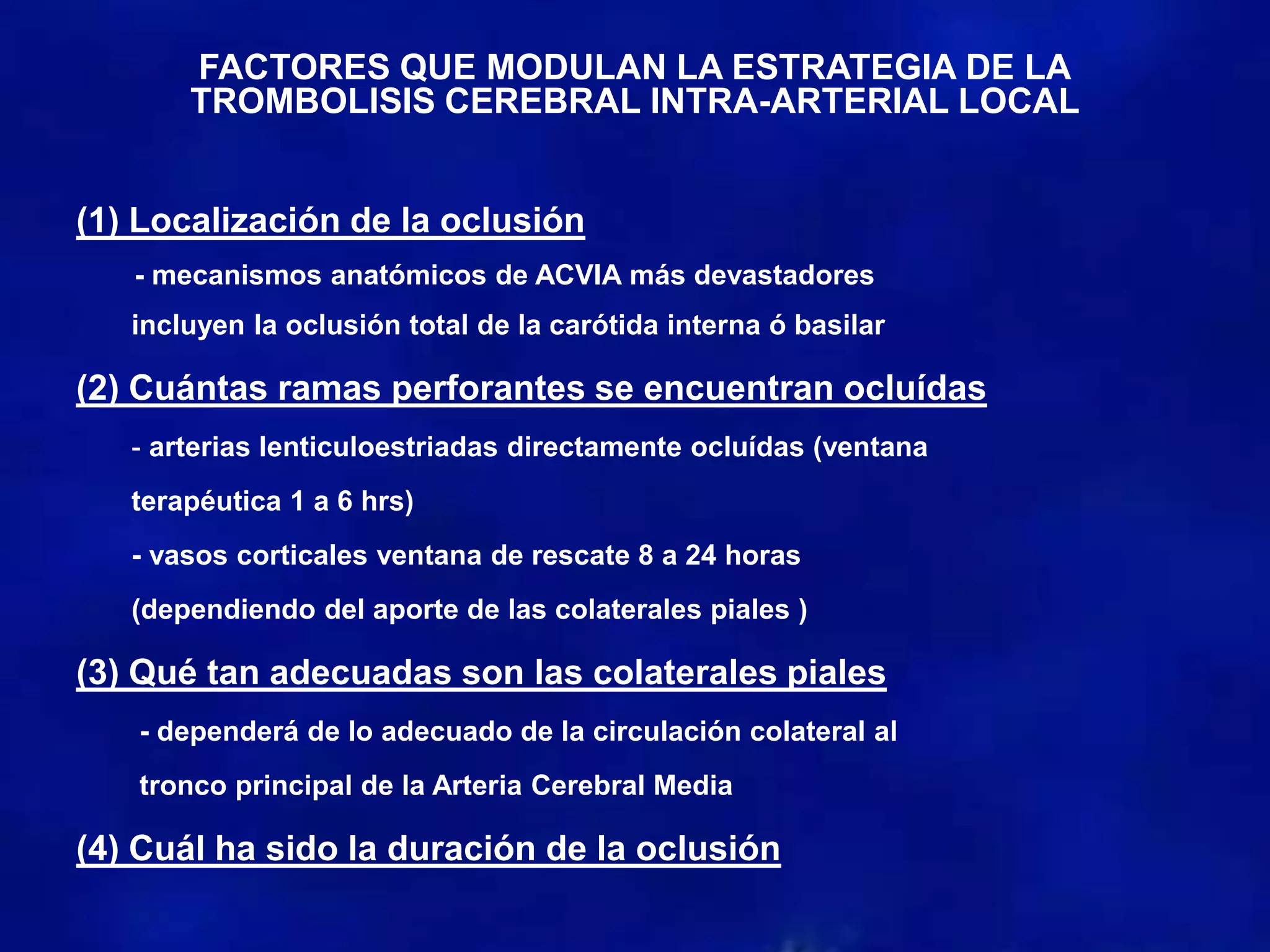TROMBOLISIS INTRA-ARTERIAL EN EVENTO CEREBRAL VASCULAR ISQUEMICO AGUDO ...